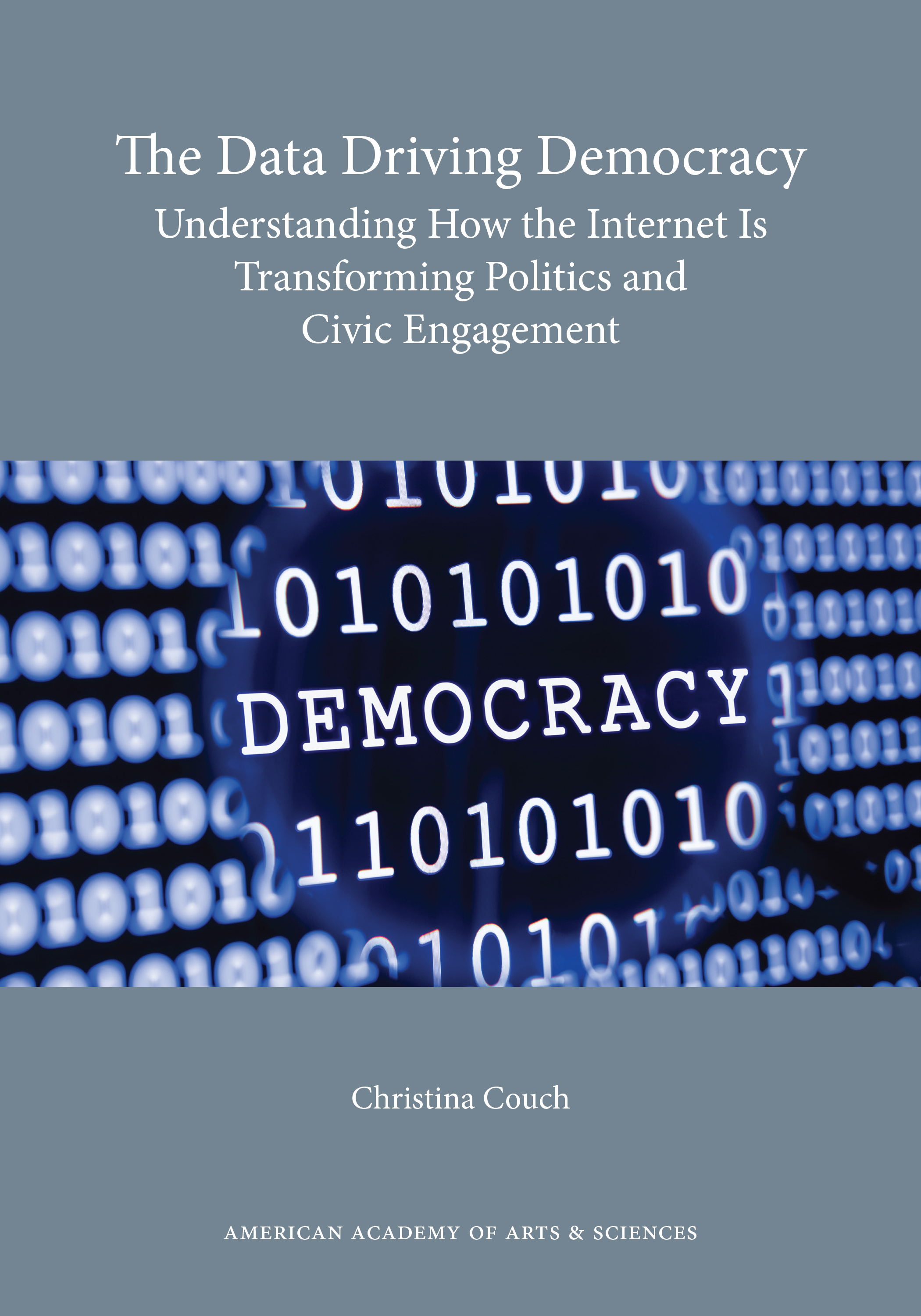 The Data Driving Democracy | American Academy of Arts and Sciences