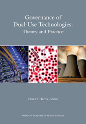 Governance of Dual-Use Technologies: Theory and Practice | American ...