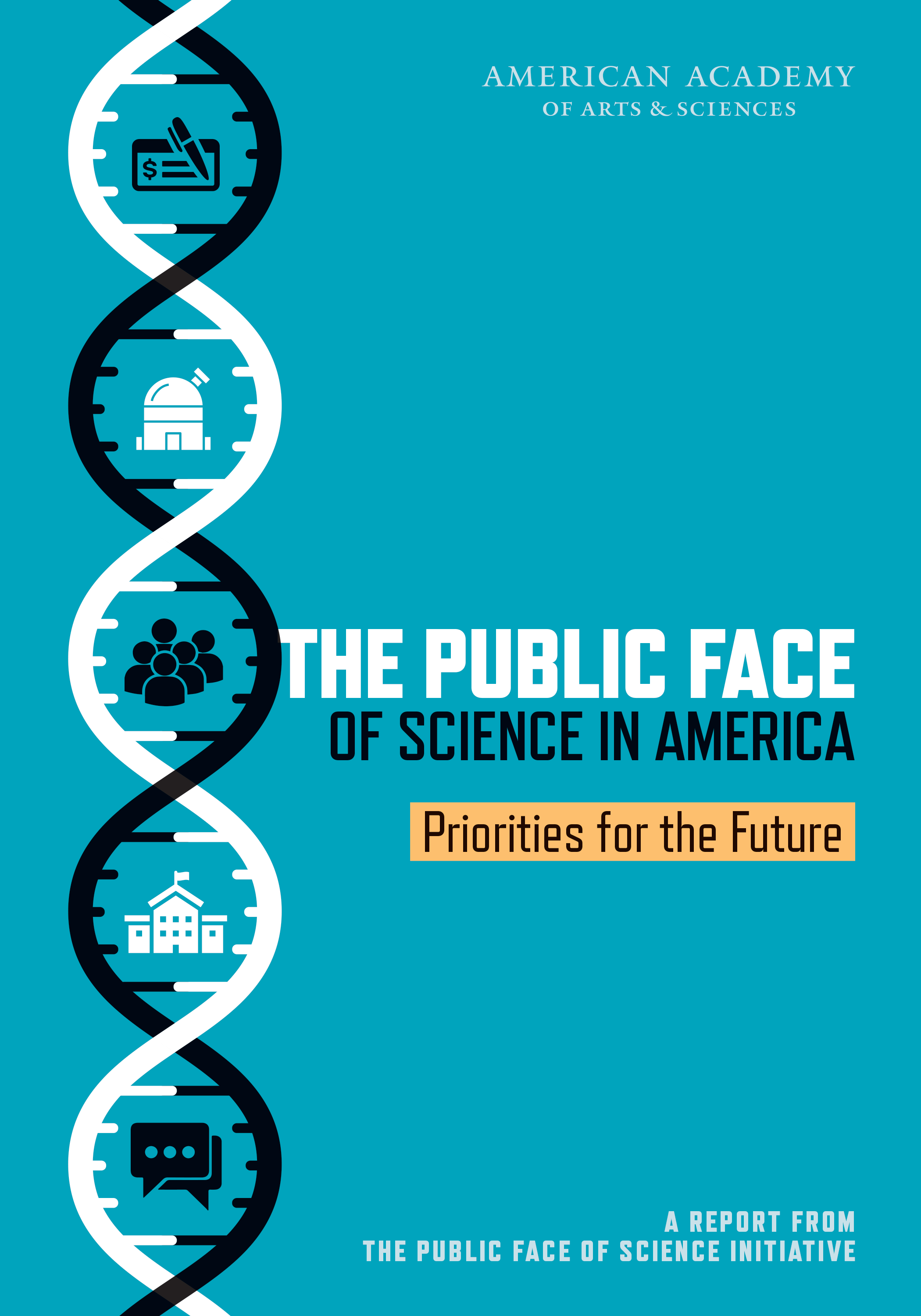 The Public Face of Science in America: Priorities for the Future ...