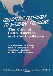 Collective Responses to Regional Problems: The Case of Latin America ...