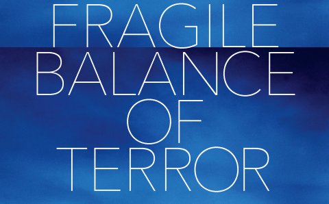 Book Launch: The Fragile Balance of Terror: Deterrence in the Nuclear ...